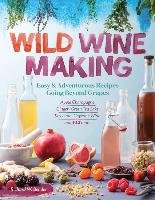 Wild Winemaking - Bender Richard W. | Książka w Empik