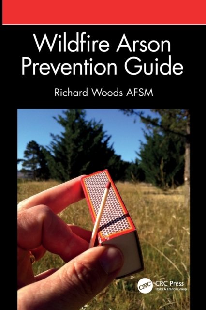 Wildfire Arson Prevention Guide - Richard Woods | Książka w Empik