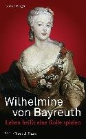 Wilhelmine von Bayreuth - Berger Gunter | Książka w Empik