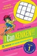 Will Shortz Presents I Can Kenken!, Volume 1: 75 Puzzles for Having Fun ...