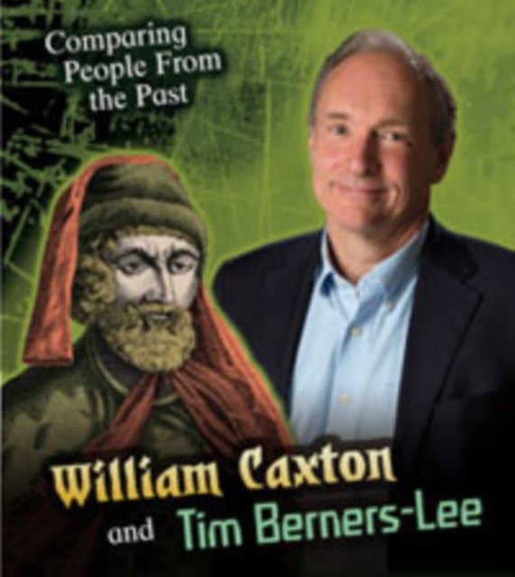 William Caxton and Tim Berners-Lee - Nick Hunter | Książka w Empik