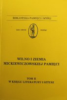 Wilno i ziemia Mickiewiczowskiej pamięci Tom 2 - Opracowanie zbiorowe | Książka w Empik
