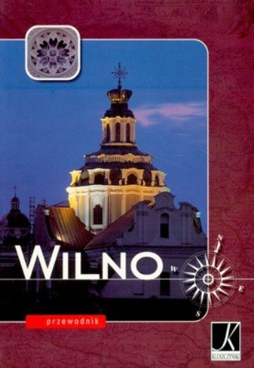 Wilno. Przewodnik - Opracowanie zbiorowe | Książka w Empik