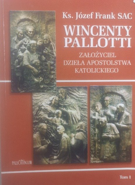 Wincenty Pallotti założyciel dzieła apostolstwa katolickiego ...