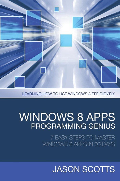 Windows 8 Apps Programming Genius - Scotts Jason | Książka w Empik