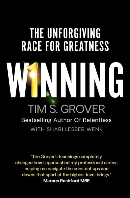 Winning. The Unforgiving Race to Greatness - Grover Tim S. | Książka w ...