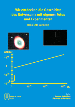 Wir entdecken die Geschichte des Universums mit eigenen Fotos und ...