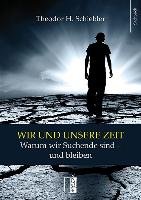 Wir und unsere Zeit - Schiebler Theodor H. | Książka w Empik