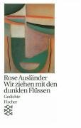 Wir ziehen mit den dunklen Flüssen - Auslander Rose | Książka w Empik