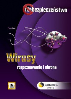 Wirusy: rozpoznawanie i obrona - Szor Peter | Książka w Empik
