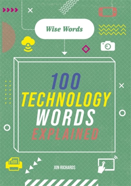 Wise Words: 100 Technology Words Explained - Jon Richards | Książka w Empik