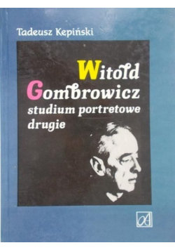 Witold Gombrowicz Studium portretowe drugie - | Książka w Empik