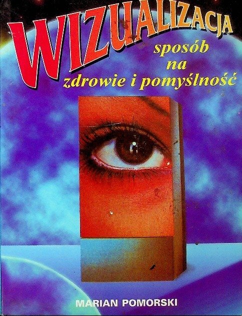 Wizualizacja sposób na zdrowie i pomyślność - W opisie | Książka w Empik
