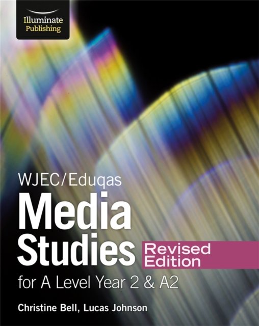 WJEC/Eduqas Media Studies For A Level Year 2 Student Book - Revised ...