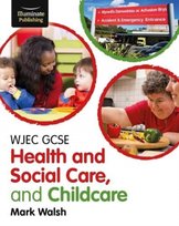 WJEC GCSE Health and Social Care, and Childcare - Mark Walsh | Książka ...