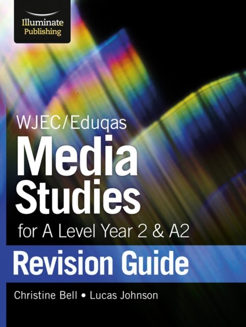 WJECEduqas Media Studies for A level Year 2 & A2: Revision Guide - Bell Christine | Książka w Empik