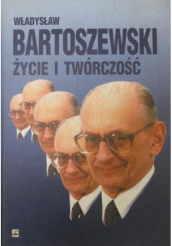 Władysław Bartoszewski życie i twórczość - Opracowanie zbiorowe ...