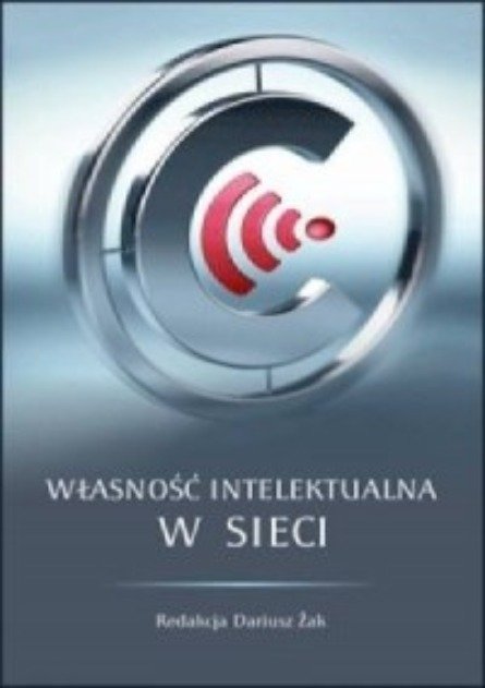 Własność intelektualna w sieci - Opracowanie zbiorowe | Książka w Empik