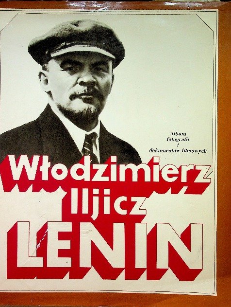 Włodzimierz Iljicz Lenin Album fotografii i dokumentów filmowych - W ...