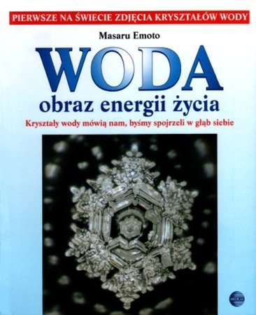 Woda. Obraz energii życia - Emoto Masaru | Książka w Empik