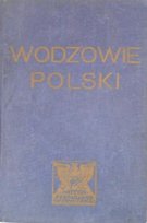 Wodzowie Polski, 1934 r. - Edmund Oppman | Książka w Empik
