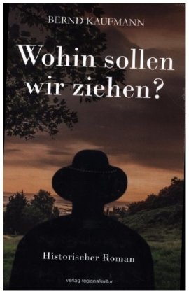 Wohin sollen wir ziehen? - Verlag Regionalkultur | Książka w Empik