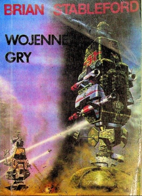 Wojenne gry - Brian Stableford | Książka w Empik