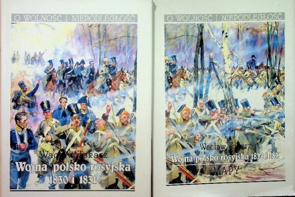 Wojna polsko rosyjska 1830 i 1831 + mapy - Tokarz Wacław | Książka w Empik