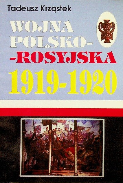 Wojna polsko rosyjska 1919 - 1920 - Krząstek Tadeusz | Książka w Empik