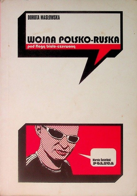 Wojna polsko ruska - Masłowska Dorota | Książka w Empik