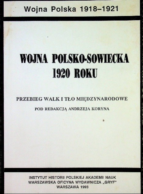 Wojna Polsko Sowiecka 1920 roku - Opracowanie zbiorowe | Książka w Empik