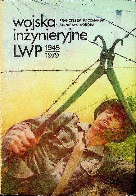 Wojska inżynieryjne LWP 1945 1979 - W opisie | Książka w Empik