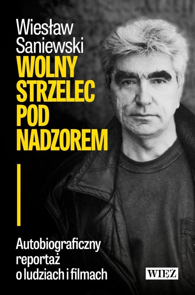 Wolny strzelec pod nadzorem - Saniewski Wiesław | Książka w Empik