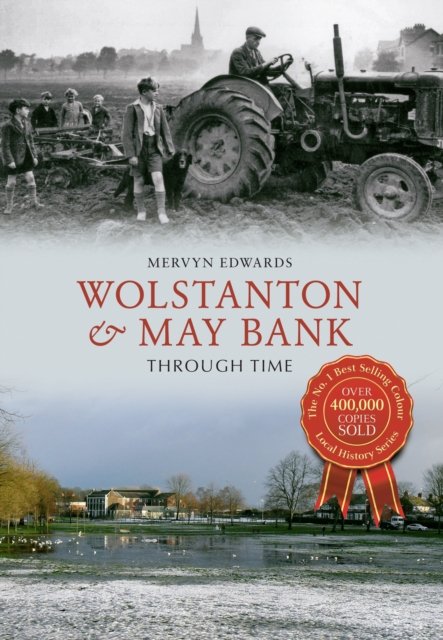 Wolstanton & May Bank Through Time - Mervyn Edwards | Książka w Empik