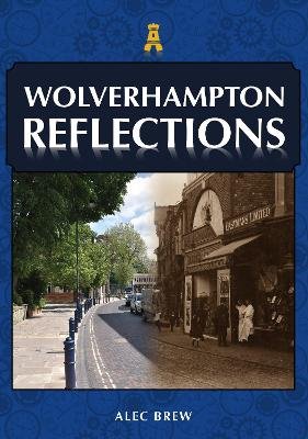 Wolverhampton Reflections - Alec Brew | Książka w Empik