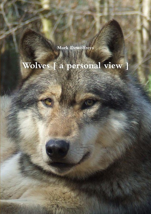 Wolves [ a Personal View ] - Dewolfreys Mark | Książka w Empik