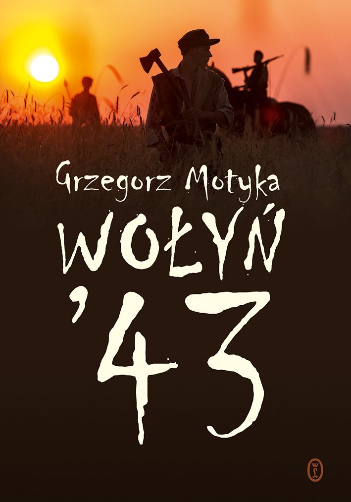 Wołyń '43 - ebook epub - Motyka Grzegorz | Ebook Sklep EMPIK.COM