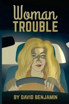 Woman Trouble - David Benjamin | Książka w Empik