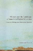 Women and the Landscape of American Higher Education - Ruelas Abraham ...
