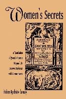 Women's Secrets: A Translation of Pseudo-Albertus Magnus' de Secretis ...