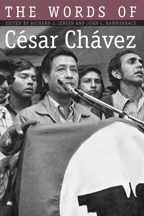 Words of Cesar Chavez - Texas A&M University Press | Książka w Empik