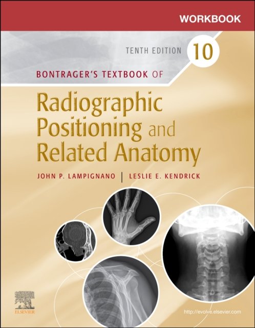 Workbook for Textbook of Radiographic Positioning and Related Anatomy ...
