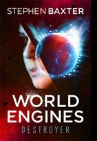 World Engines: Destroyer - Stephen Baxter | Książka w Empik