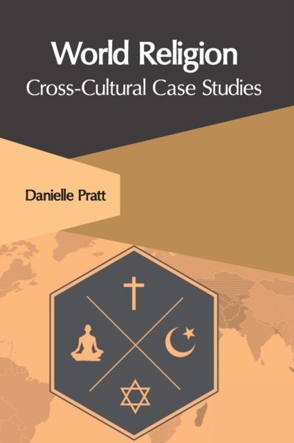 World Religion. Cross-Cultural Case Studies - Opracowanie zbiorowe ...