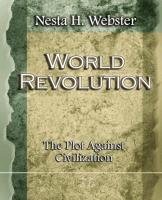 World Revolution The Plot Against Civilization (1921) - Webster Nesta H ...