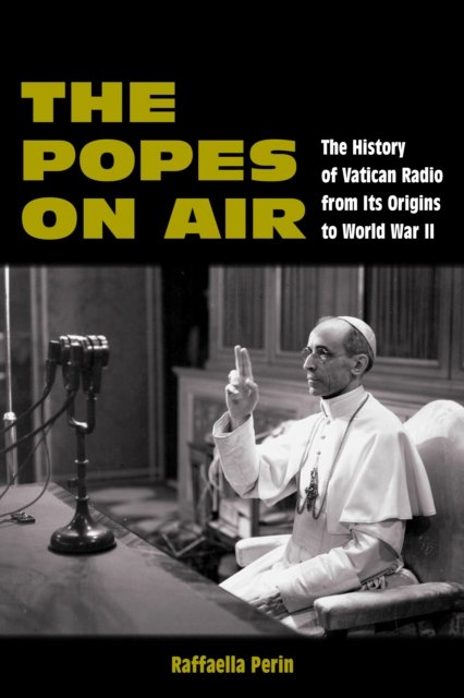 World War II: The Global, Human, and Ethical Dimension, The Popes on ...