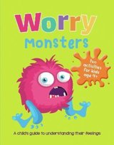 Worry Monsters: A Child's Guide to Coping With Their Feelings ...