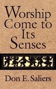 Worship Come to Its Senses - Saliers Don E. | Książka w Empik