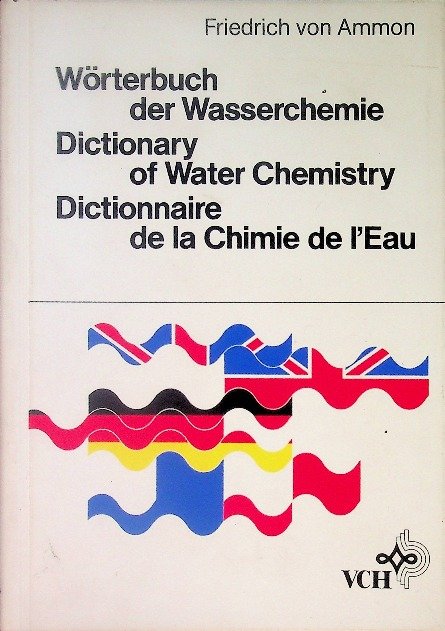 Worterbuch der wasserchemie dictionary of water chemistry dictionnaire ...