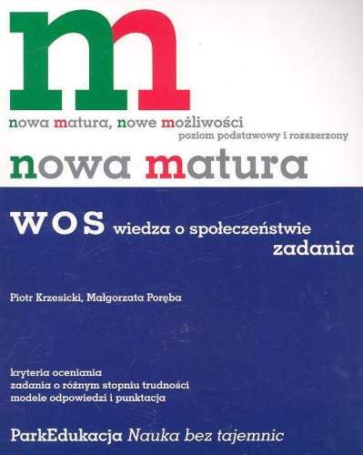 WOS. Nowa matura. Zadania. Poziom podstawowy i rozszerzony - Krzesicki ...